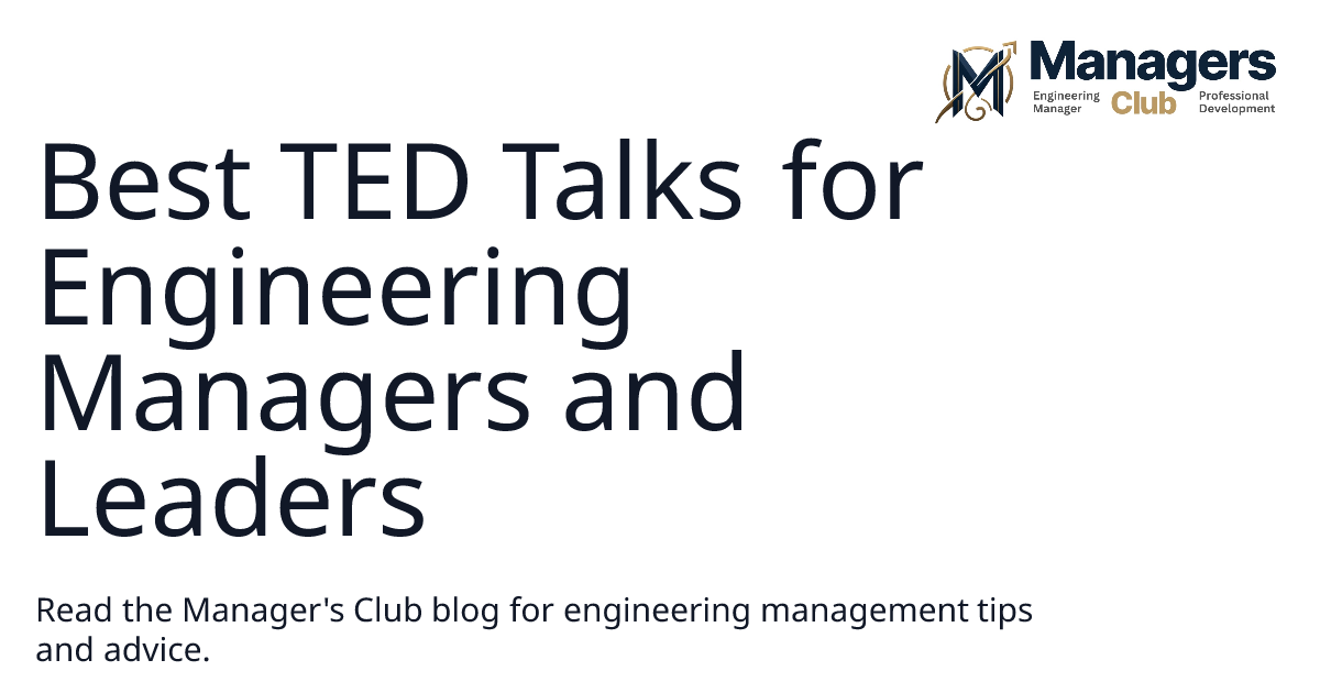 Best TED Talks for Engineering Managers and Leaders