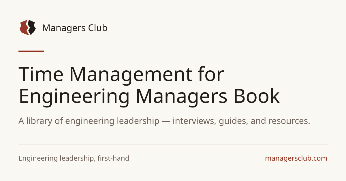 Time Management for Engineering Managers Book